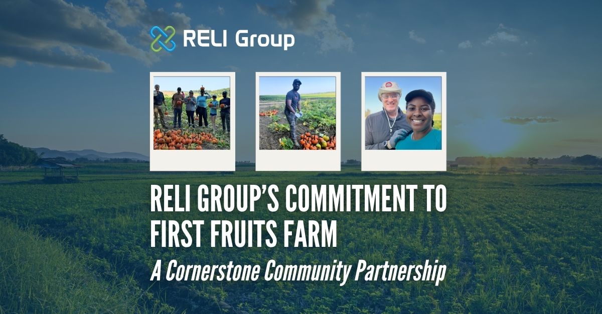RELI Group’s Commitment to First Fruits Farm: A Cornerstone Community ...