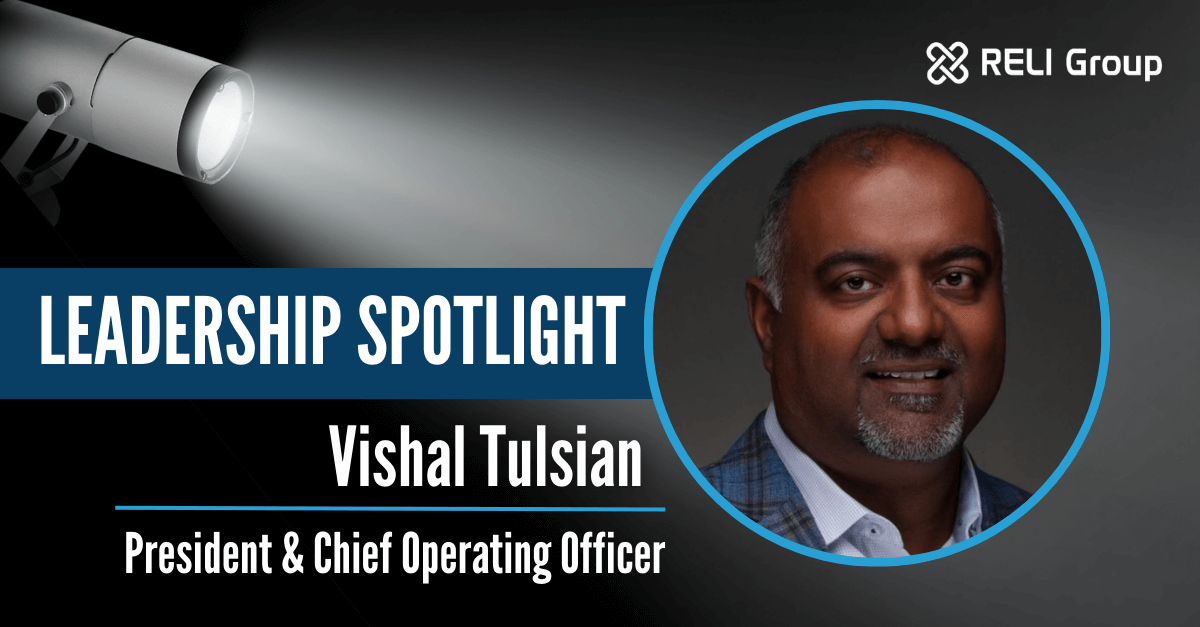 Leadership Spotlight: Vishal Tulsian | RELI Group Inc.