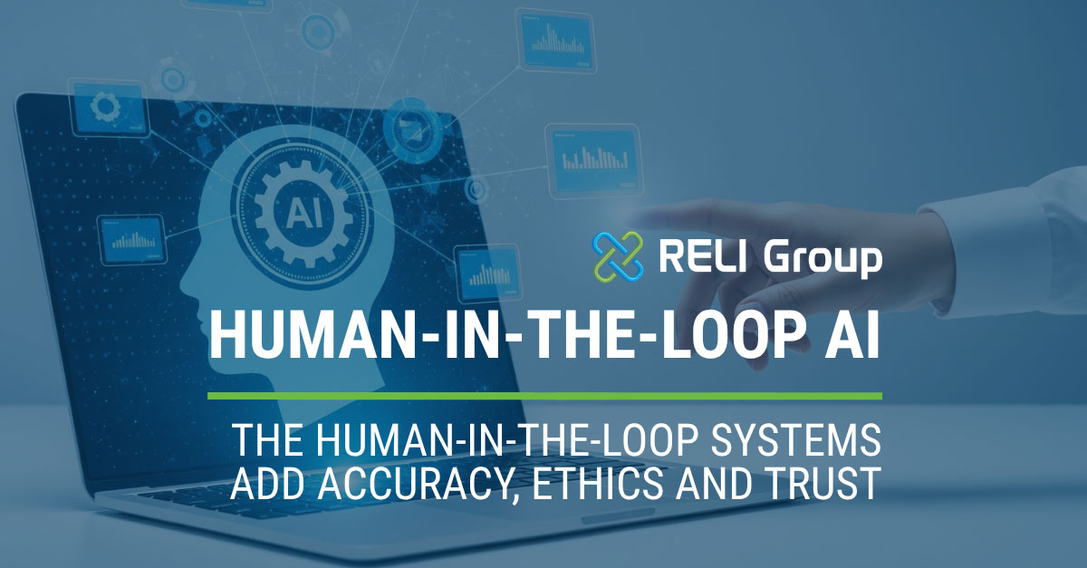 Human-in-the-Loop AI: Enhancing Accuracy and Oversight | RELI Group Inc.